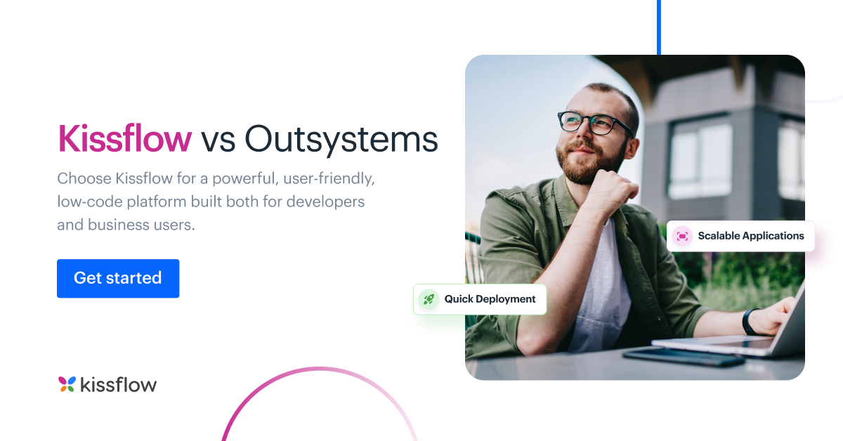 Kissflow vs Outsystems Features, Benefit and Rating Comparison [2024]
